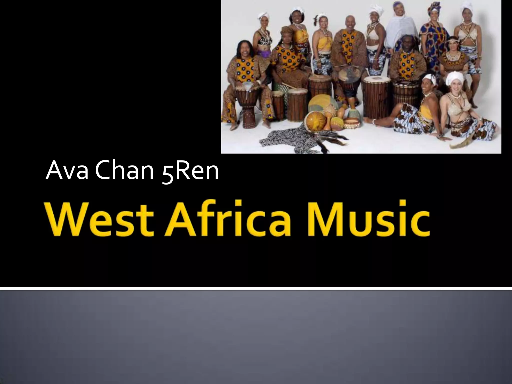 West africa music | PPTX