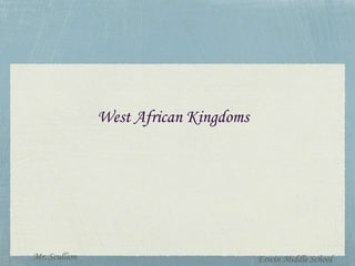 West African Kingdoms | PPTX