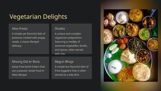 West Bengal cuisine. All you need to know about | PPTX