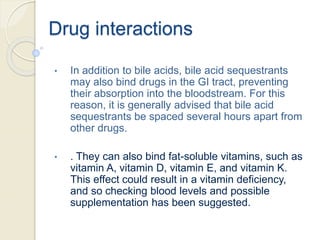 bile acid sequestrants | PPTX