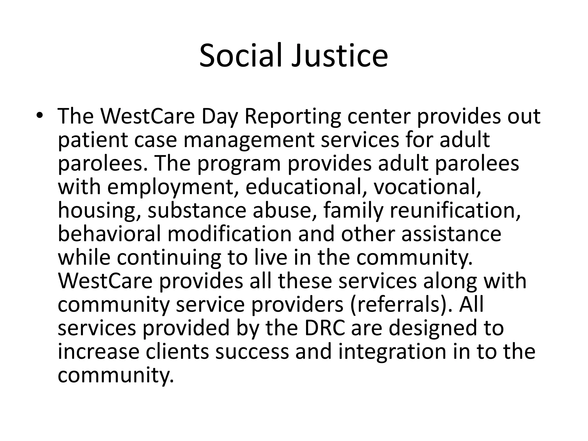 West care day reporting center | PPTX