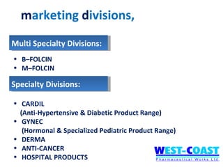 West Coast Pharmaceutical Works Ltd | PPT