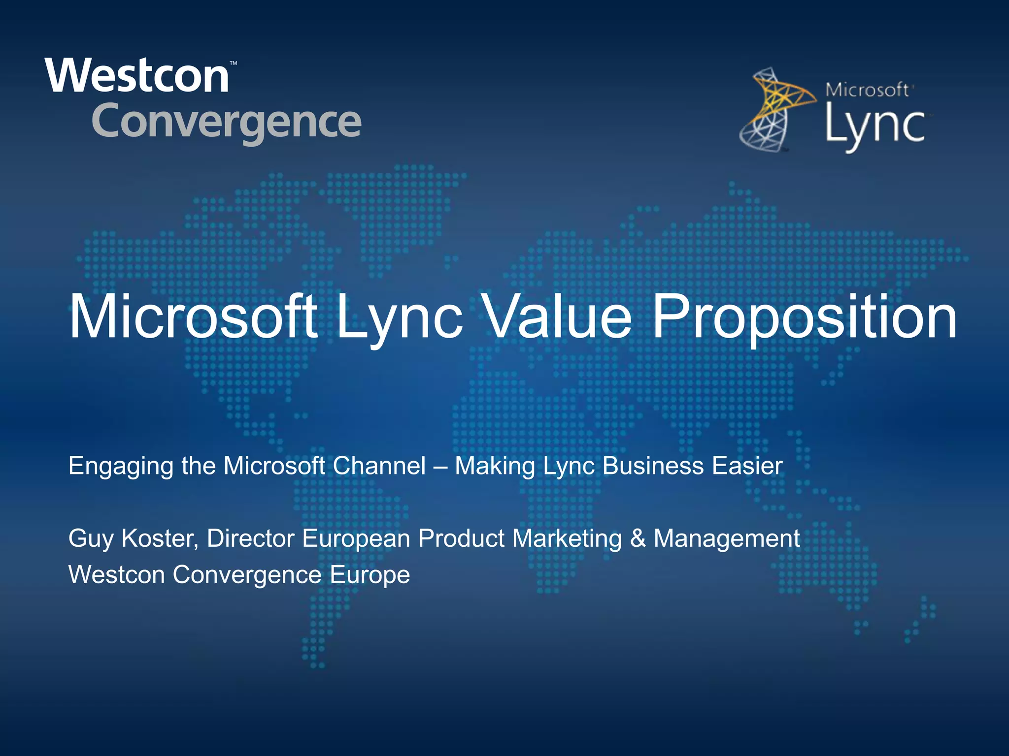 Westcon Convergence Microsoft Lync Value Proposition | PPT