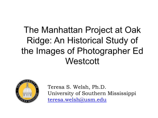 The Manhattan Project at Oak Ridge: An Historical Study of the Images ...