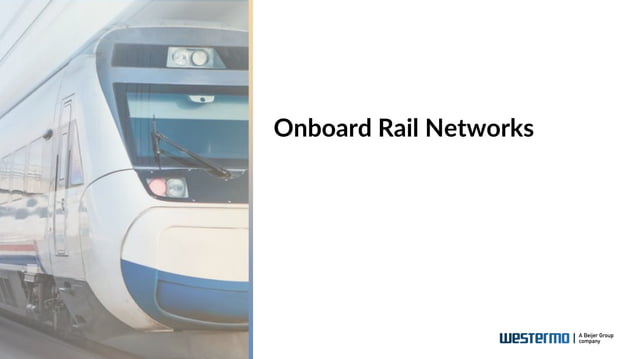 Westermo solutions for onboard rail networks | PPT