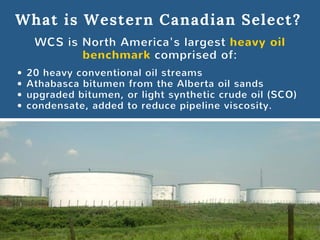Western Canadian Select Explained | PDF