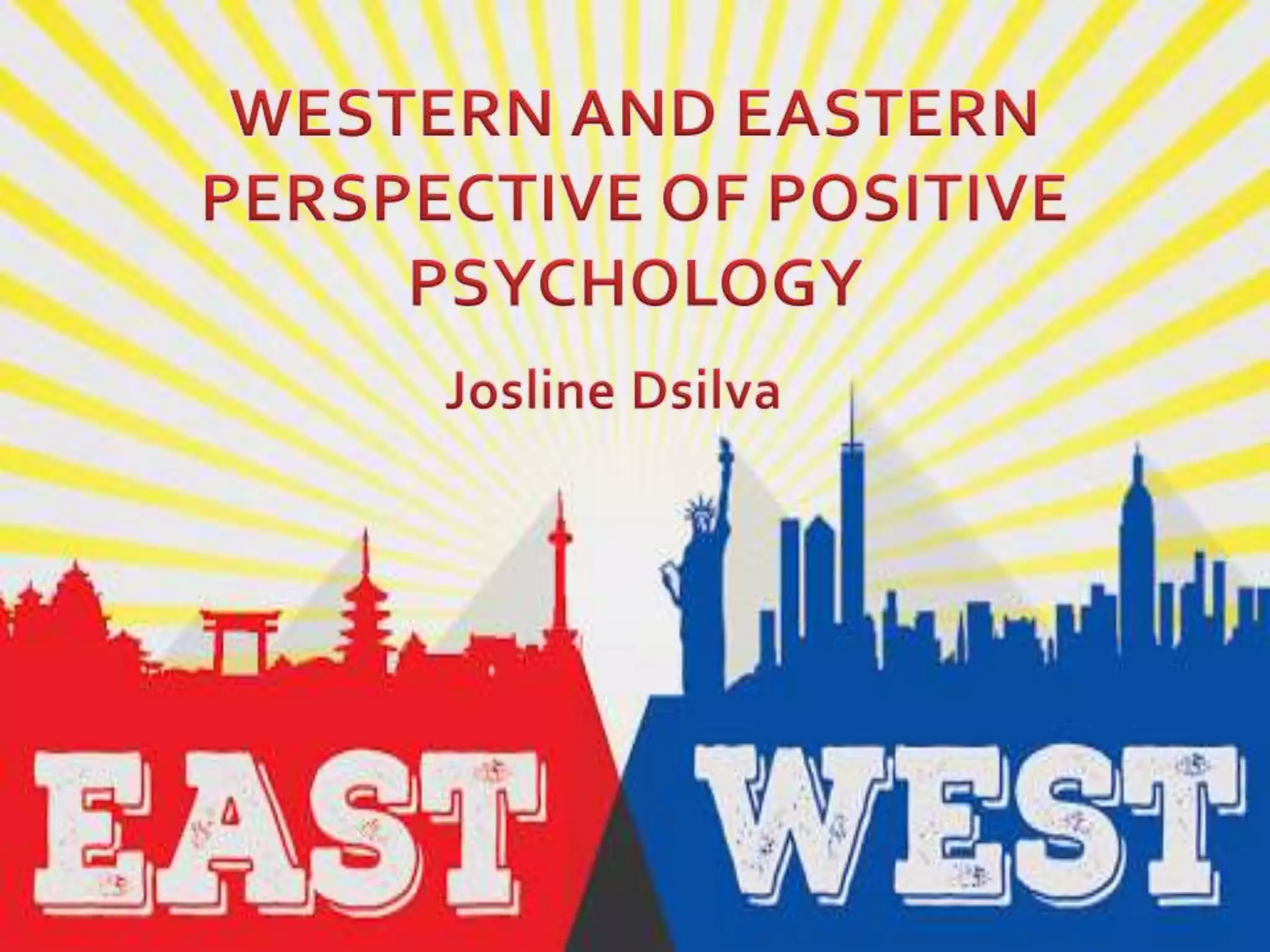 Western and eastern perspective of positive psychology | PPTX