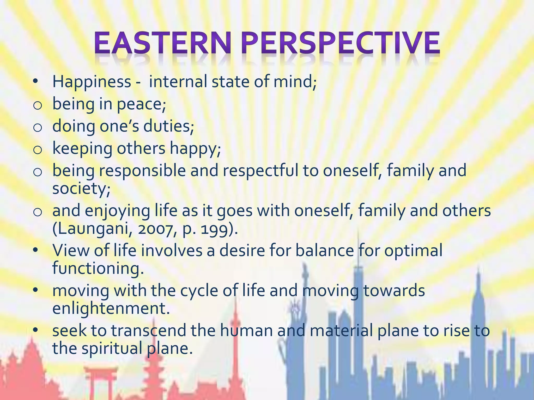 Western and eastern perspective of positive psychology | PPTX