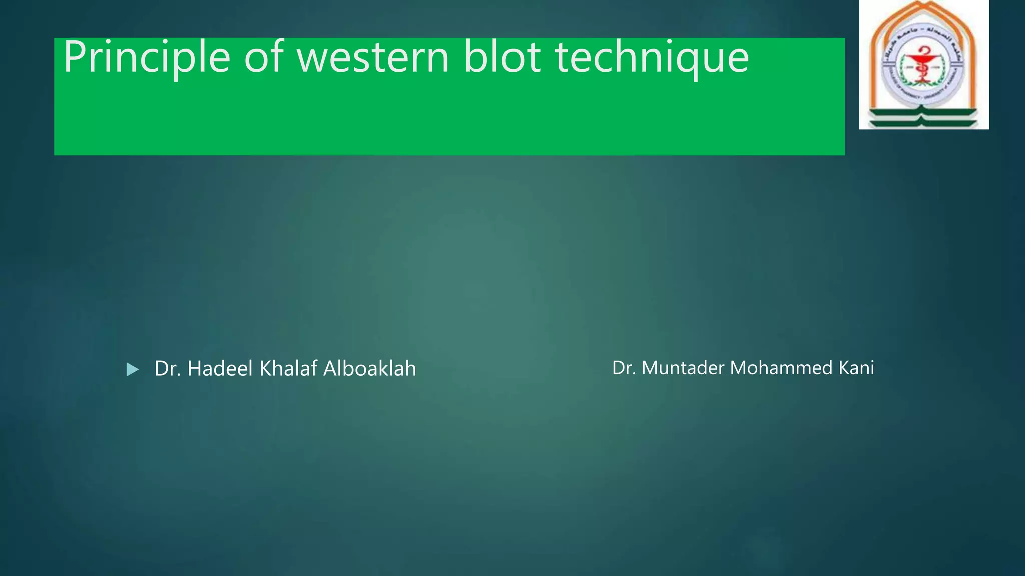 Western blot principles [day1) | PPTX