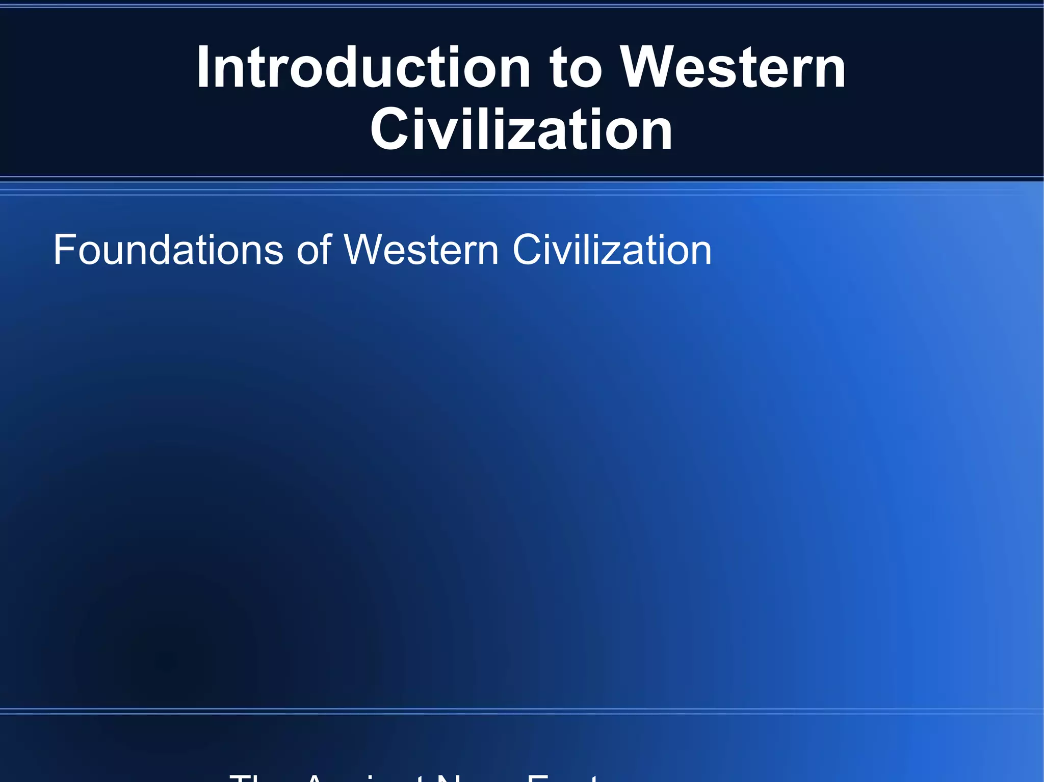 Western Civilization - Lecture 01 | PPT