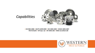 Western heat forge PROFILE | PPT