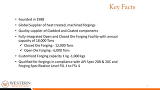 Western heat forge PROFILE | PPT