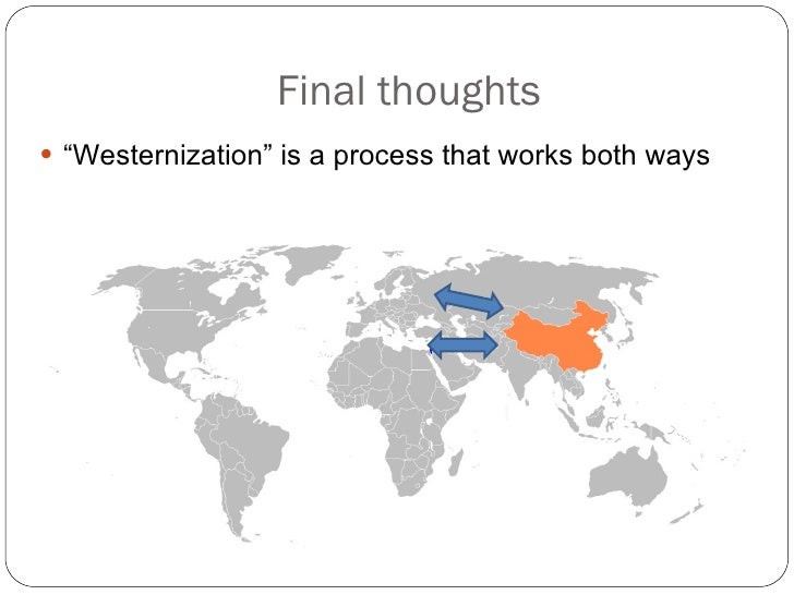Westernization china (new presentation)