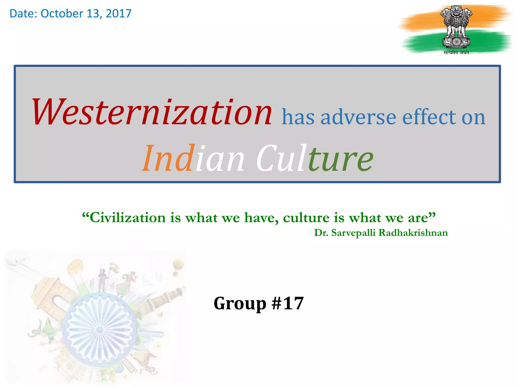 Impact of westernization on Indian culture | PPT