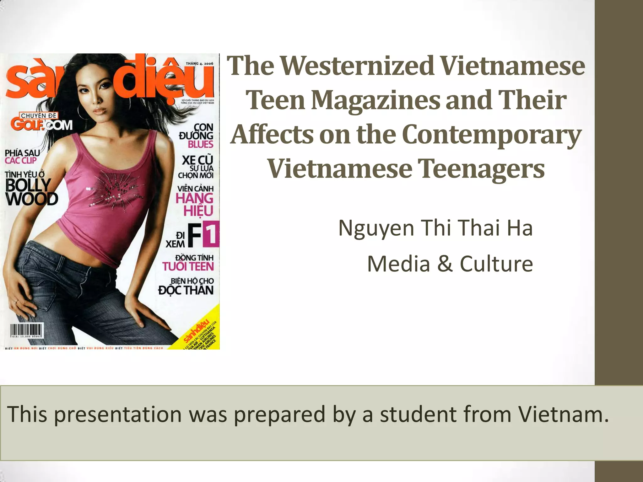 Westernized Vietnamese Teen Mags | PPTX