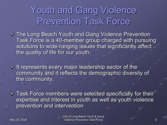 City of Long Beach Youth and Gang Violence Prevention Task Force | PPT