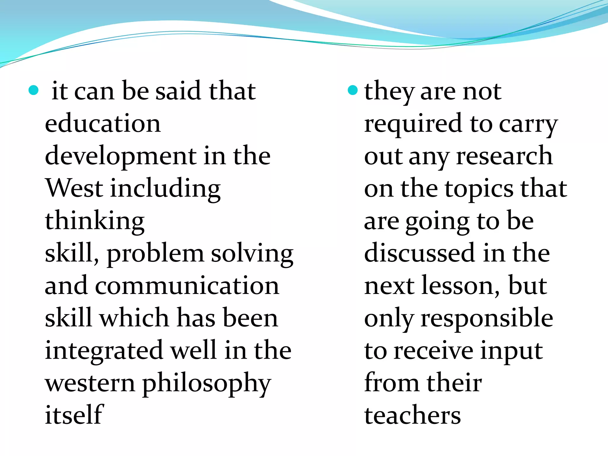 Western versus eastern philosophy of education | PPTX