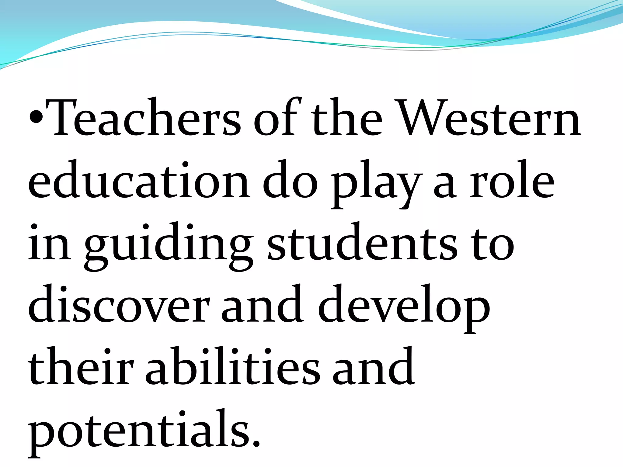 Western versus eastern philosophy of education | PPTX