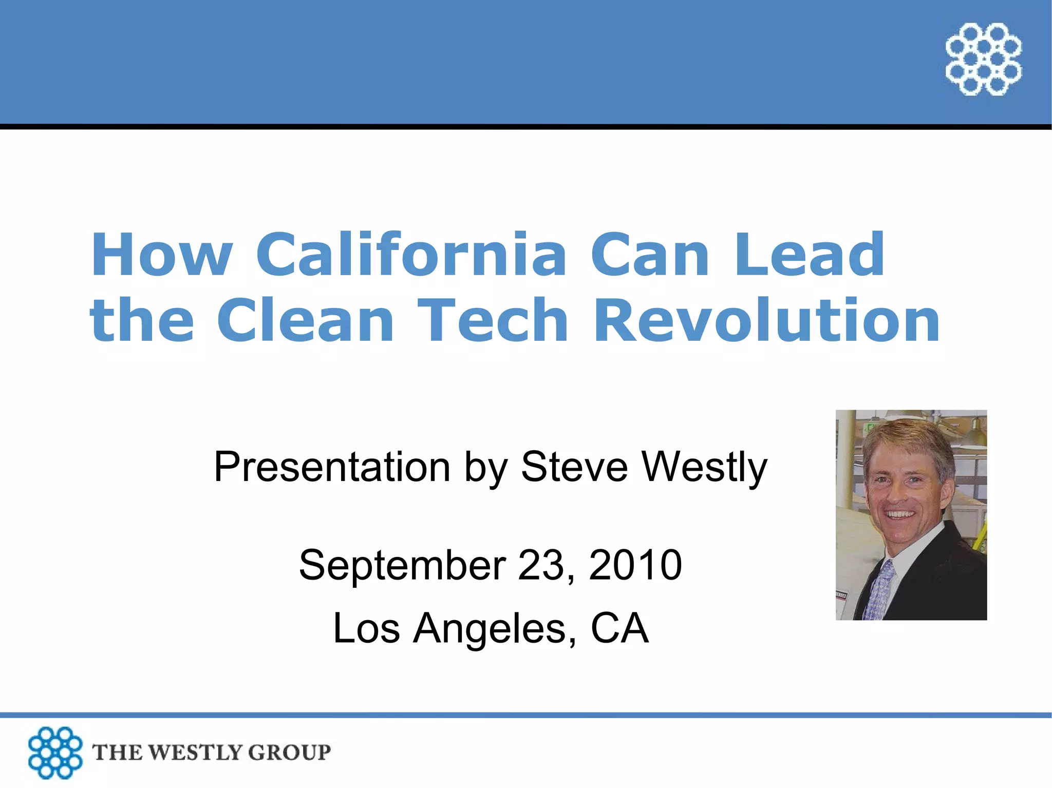 Steve Westly, Managing Partner, The Westly Group | PPT