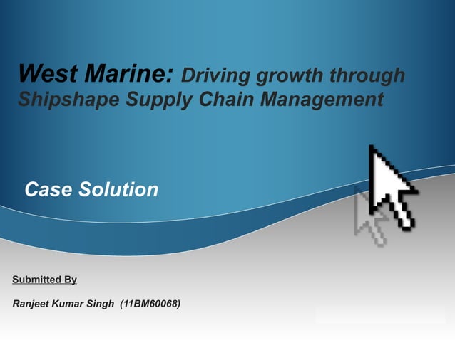 West marine case study | PPT