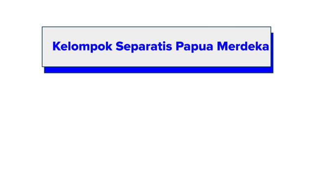 West Papua-Kelompok Separatis Papua Merdeka | PDF