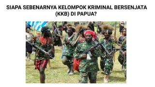 West Papua-Kelompok Separatis Papua Merdeka | PDF