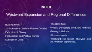 Westward expansion-and-regional-differences | PPTX
