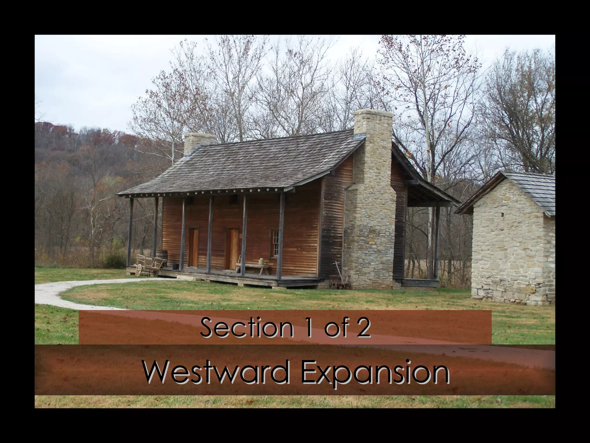 Westward Expansion & The Gilded Age | PPT