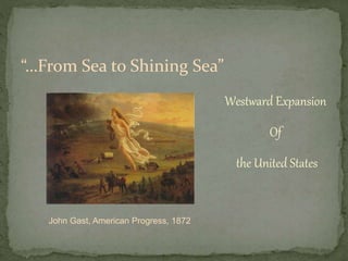 Westward expansion p pt | PPTX