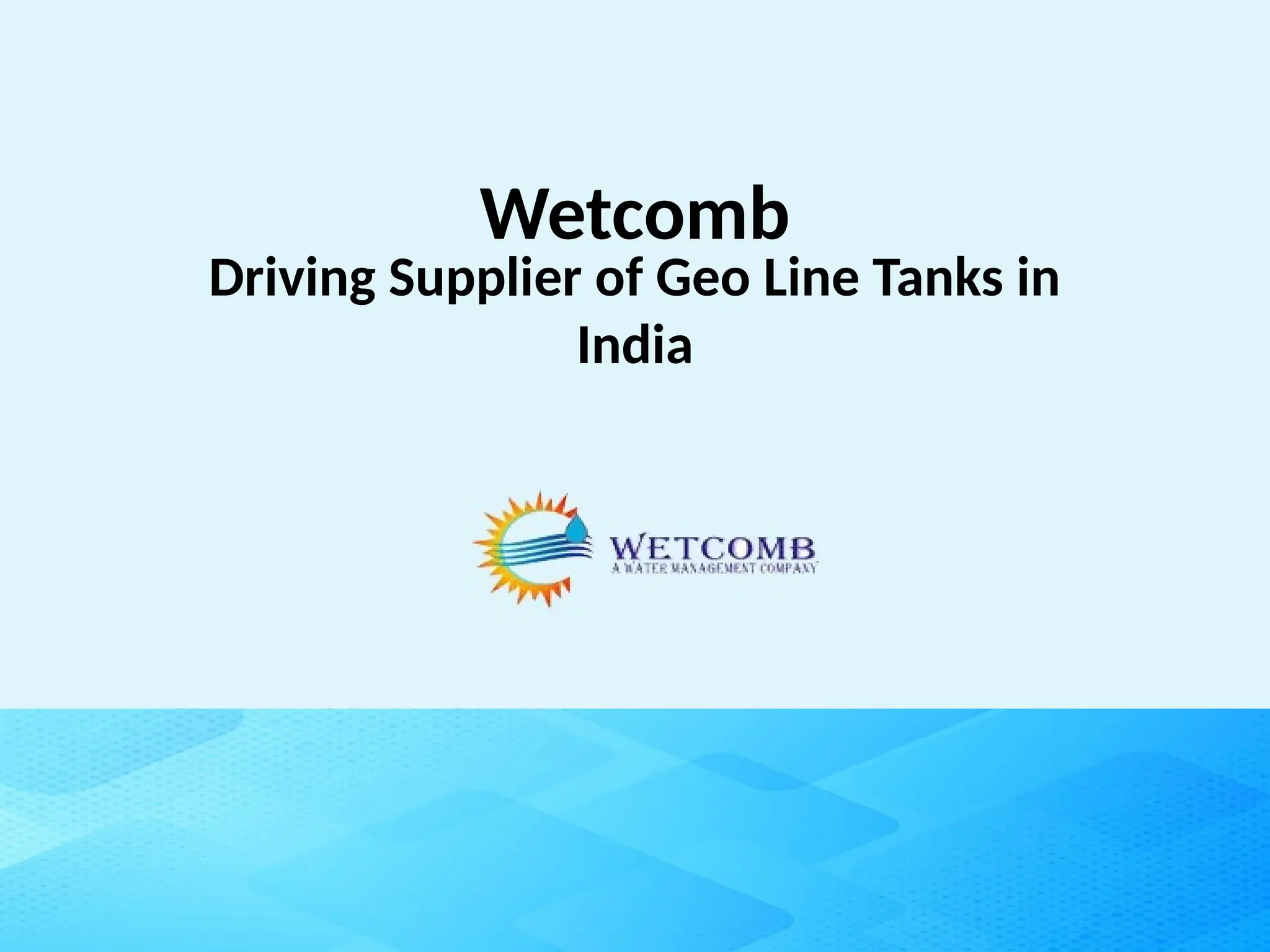 Reform Water Management system with Best Geo Line Tanks in India! | PPTX