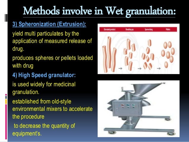 Wet granulation