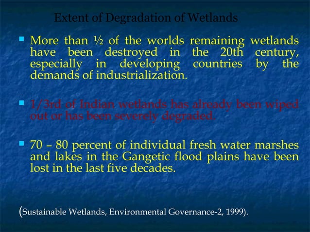 Impacts of wetland degradation | PPT | Land and Farms | Real Estate