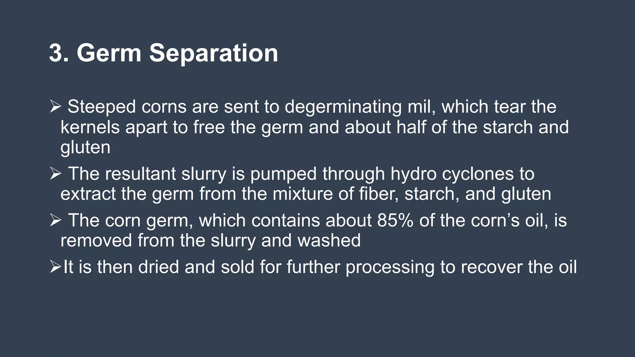 Wet milling of corn | PPTX