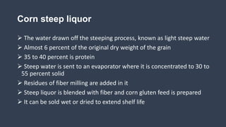 Wet milling of corn | PPTX