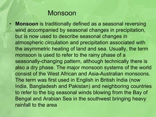 Wet Monsoon on the subcontinent.pptx