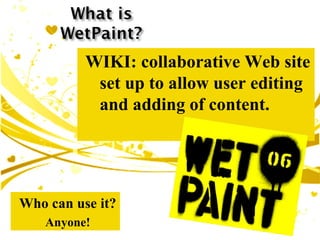 Wetpaint 1 | PPT