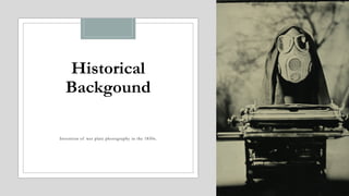 indtroduction to Wet Plate Photography history | PDF