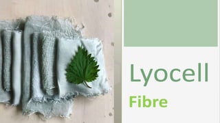 Lyocell fiber presentation slide.pptx | Woodworking | Arts and Crafts