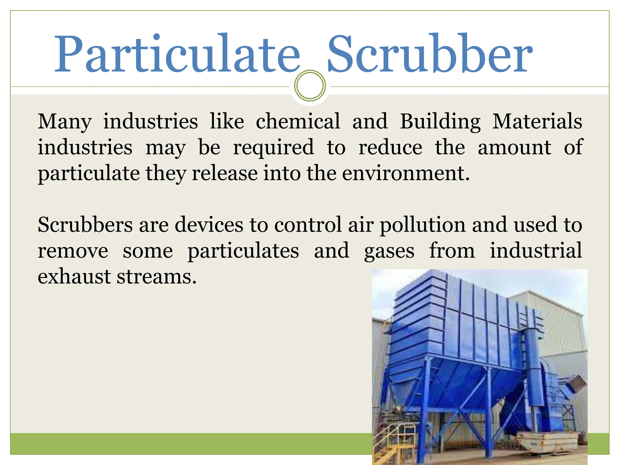 wet scrubber, process, operation and applications | PPTX