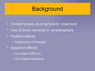 Tissue Engineered Composite Bone Cement For Reinforcing Osteoporotic ...