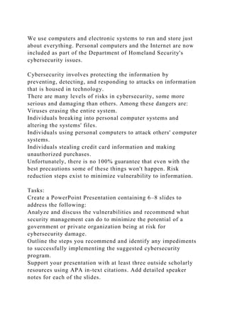 We use computers and electronic systems to run and store just about .docx