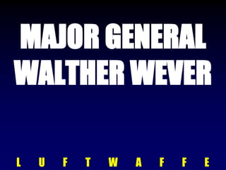 Early Air Power Theorists: Major General Walter Wever | PPT
