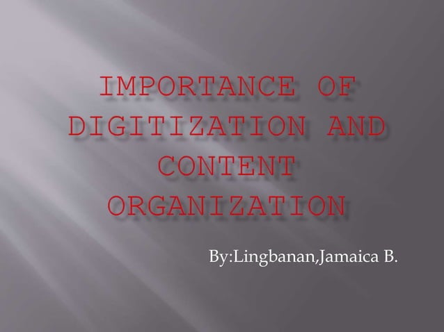importance of digitization | PPTX