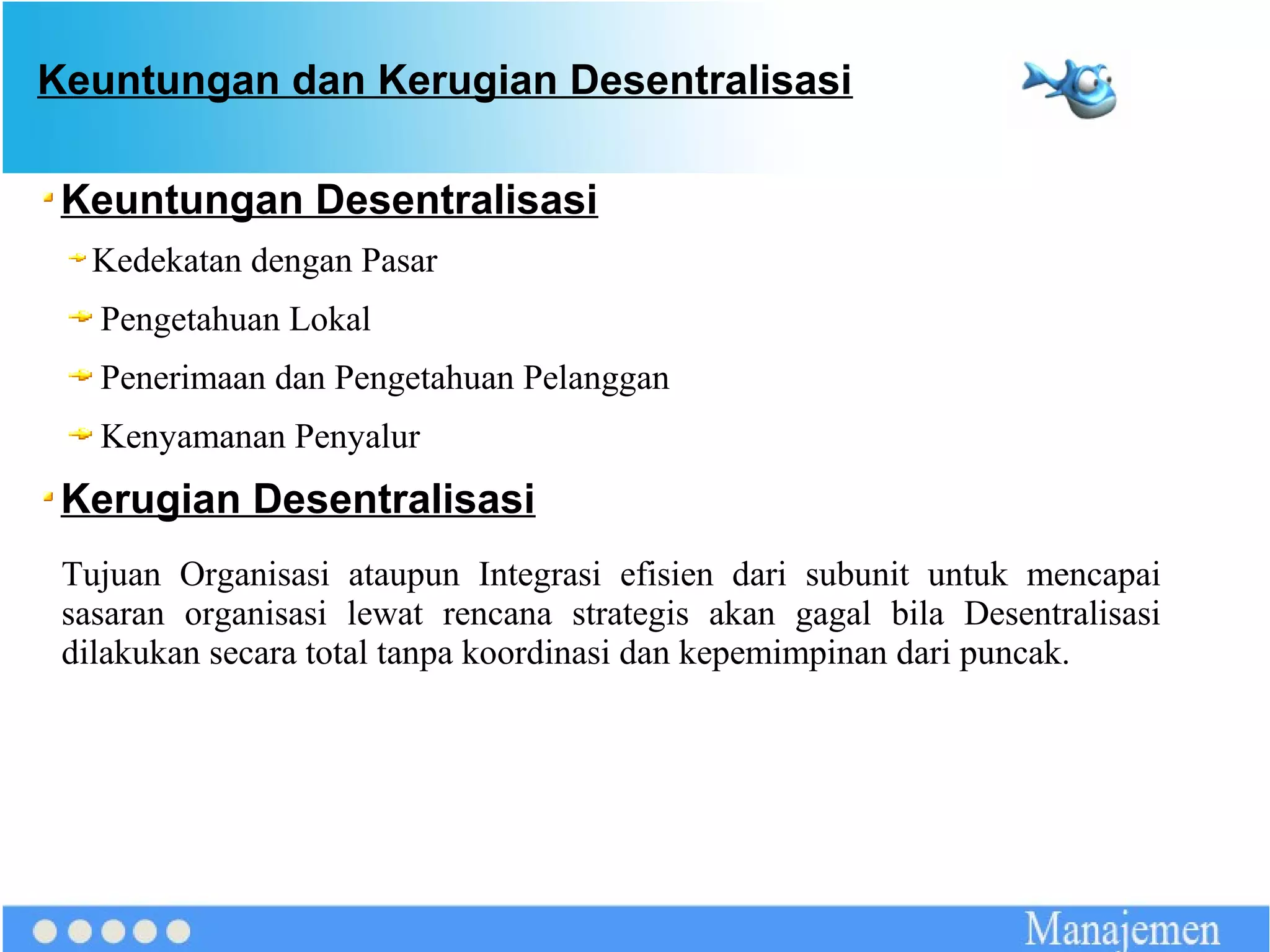 Wewenang delegasi dan desentralisasi | PPT