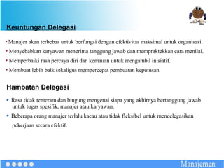 Wewenang delegasi dan desentralisasi | PPT