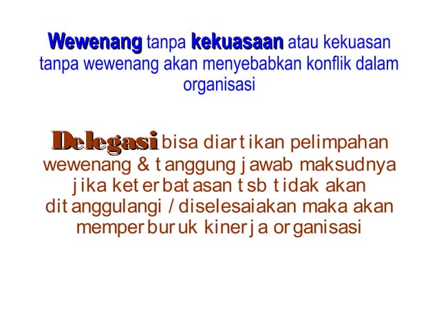 Wewenang delegasi dan desentralisasi | PPT