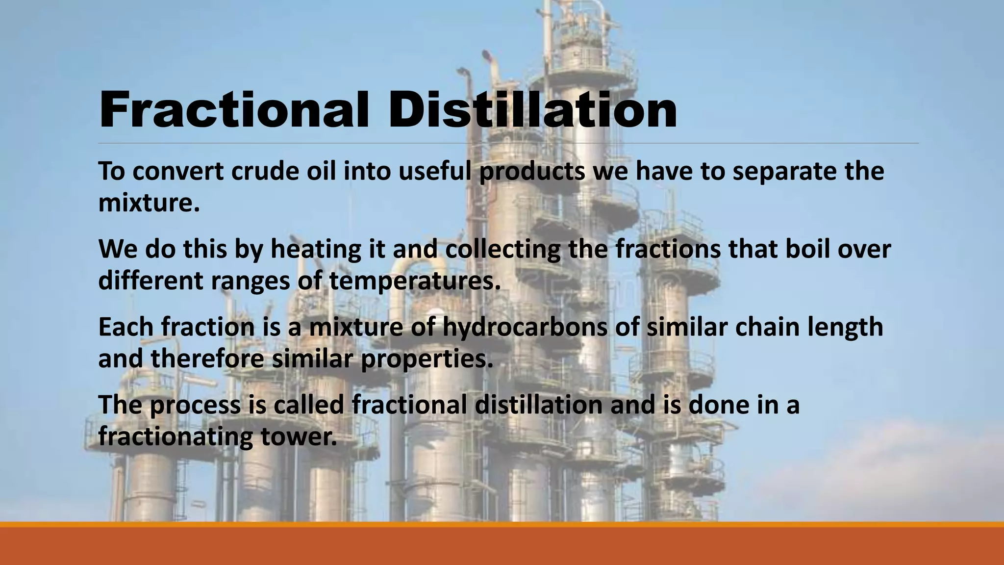 Fractional distillation of oil with mass transfer | PPT