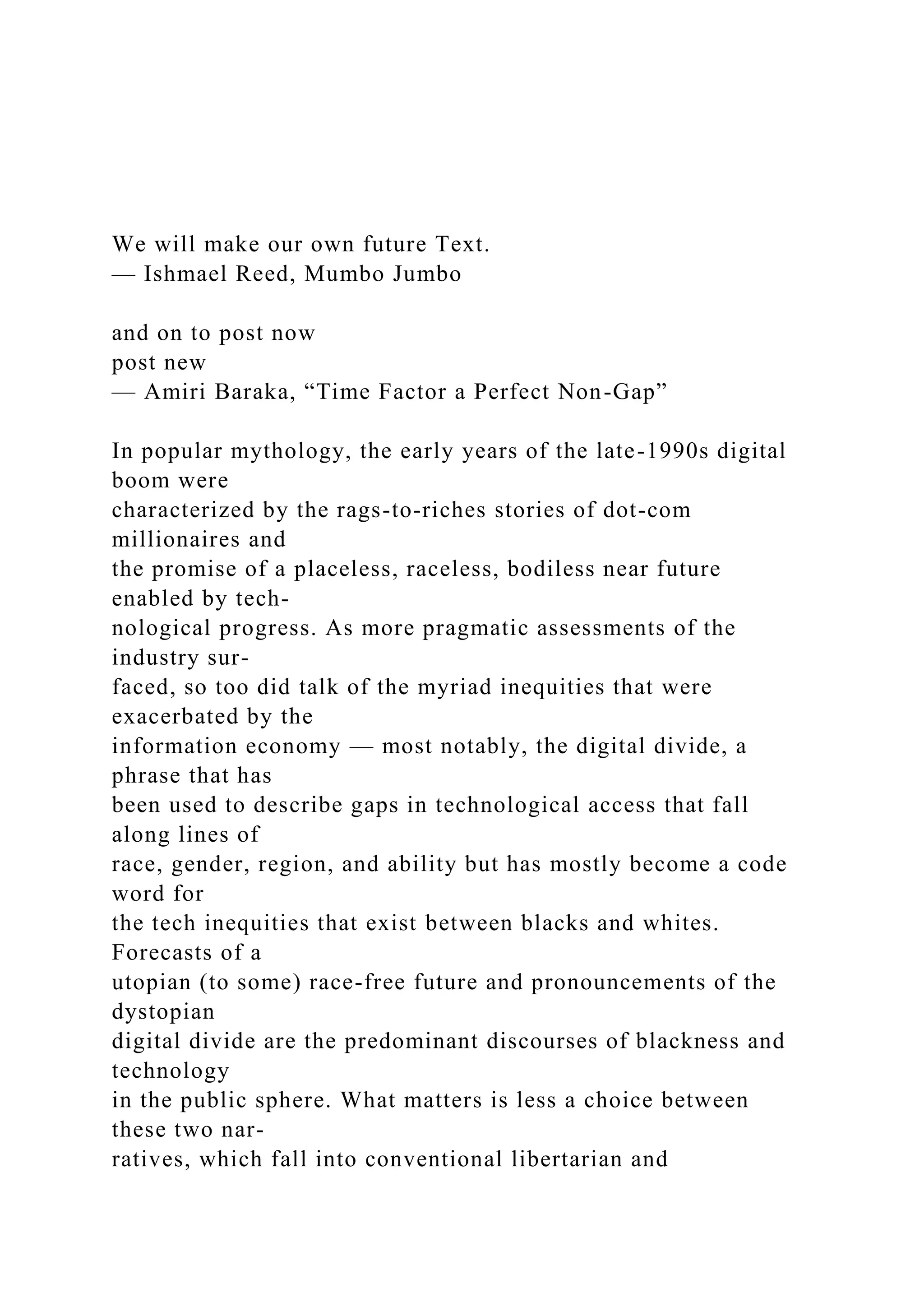 We will make our own future Text.— Ishmael Reed, Mumbo Jumbo.docx