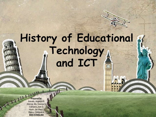 History of Educational Technology and ICT | PPTX
