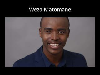 Weza Matomane | PPT
